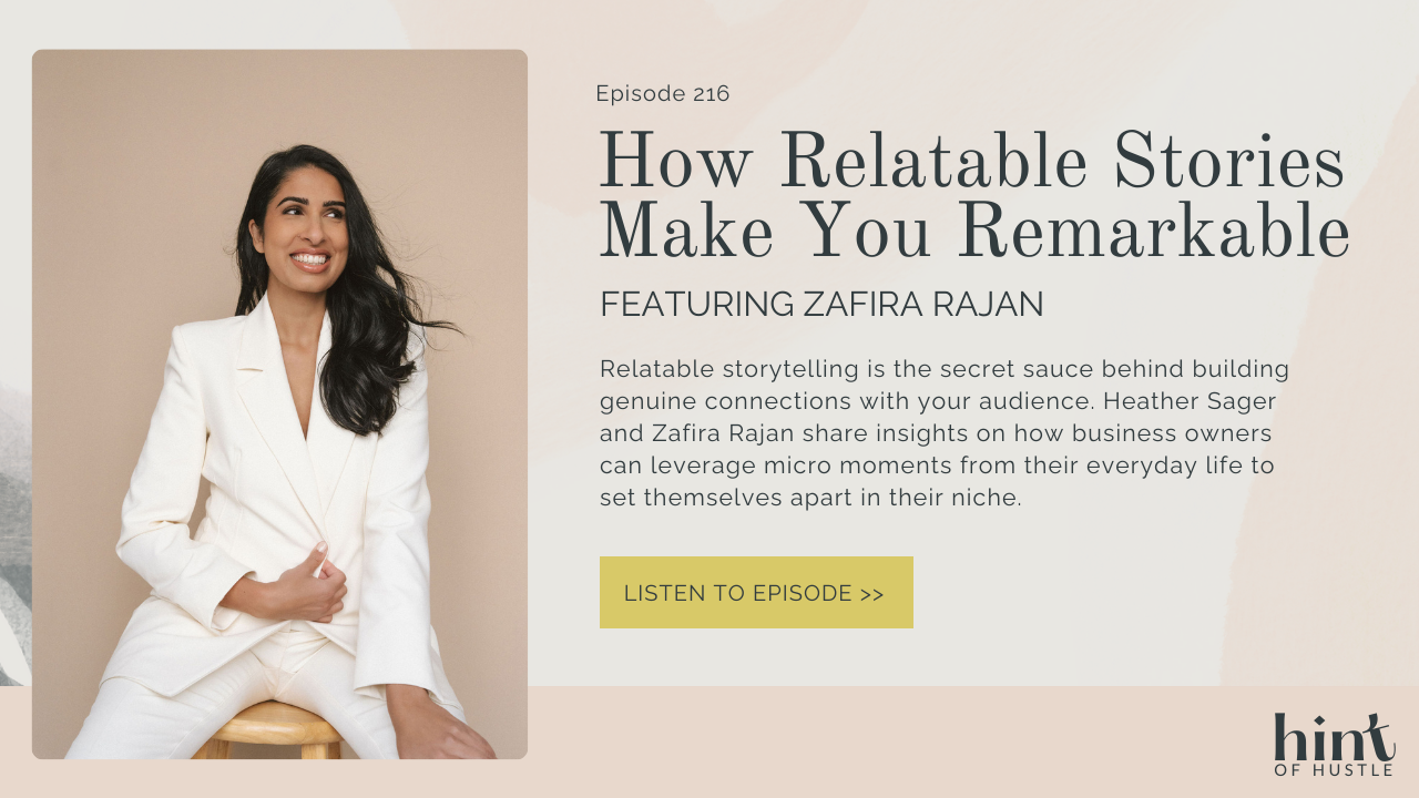 How Relatable Stories Make You Remarkable Featuring Zafira Rajan